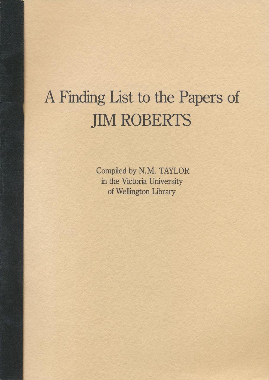A Finding List of the Papers of Jim Roberts – Te Herenga Waka ...