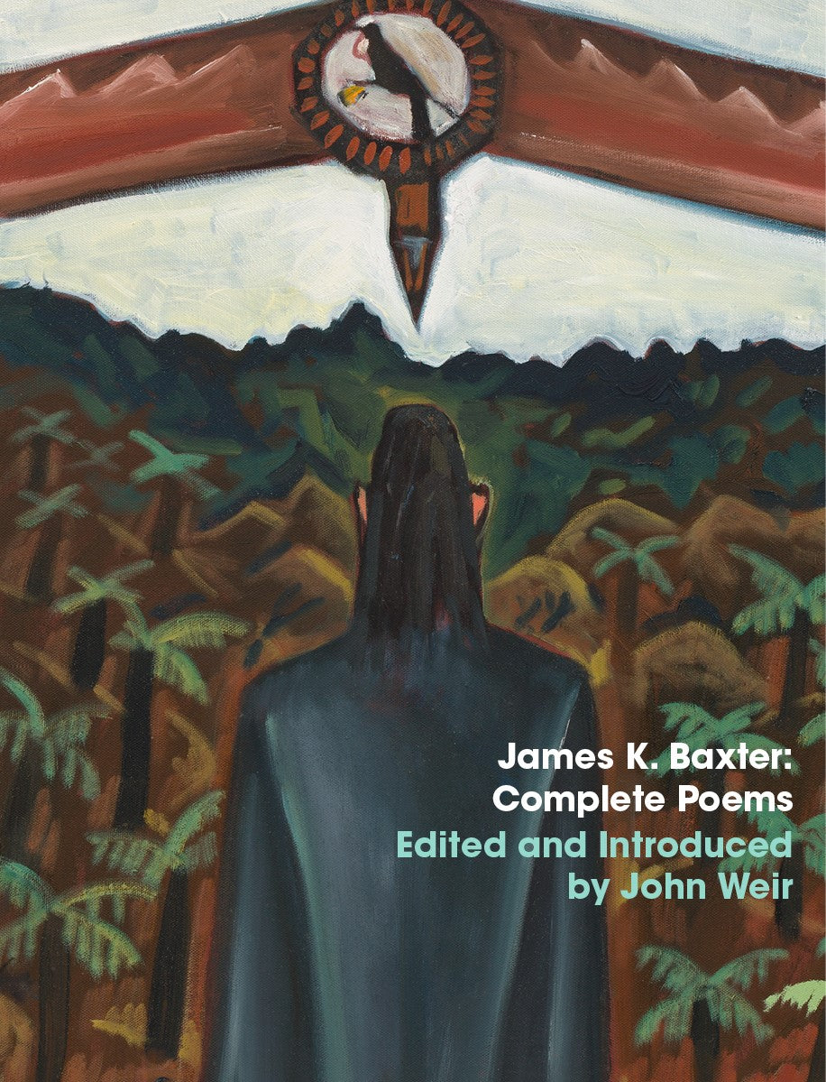 James K. Baxter: Complete Poems – Te Herenga Waka University Press